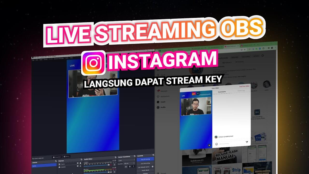 Belajar Live Streaming Instagram Dengan OBS Studio - Batamkamera.com Belajar Live Streaming Instagram Dengan OBS Studio - Batamkamera.com